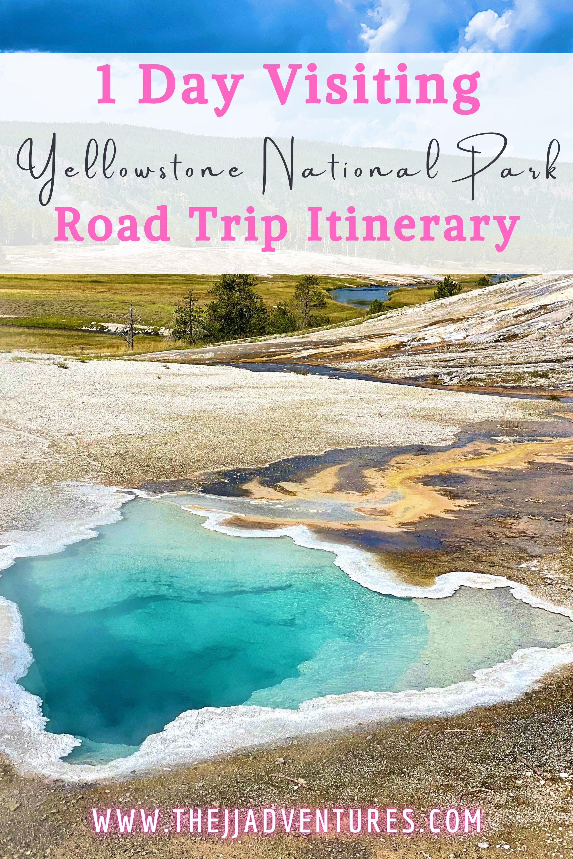 1 Day Visiting Yellowstone National Park Road Trip Itinerary ...