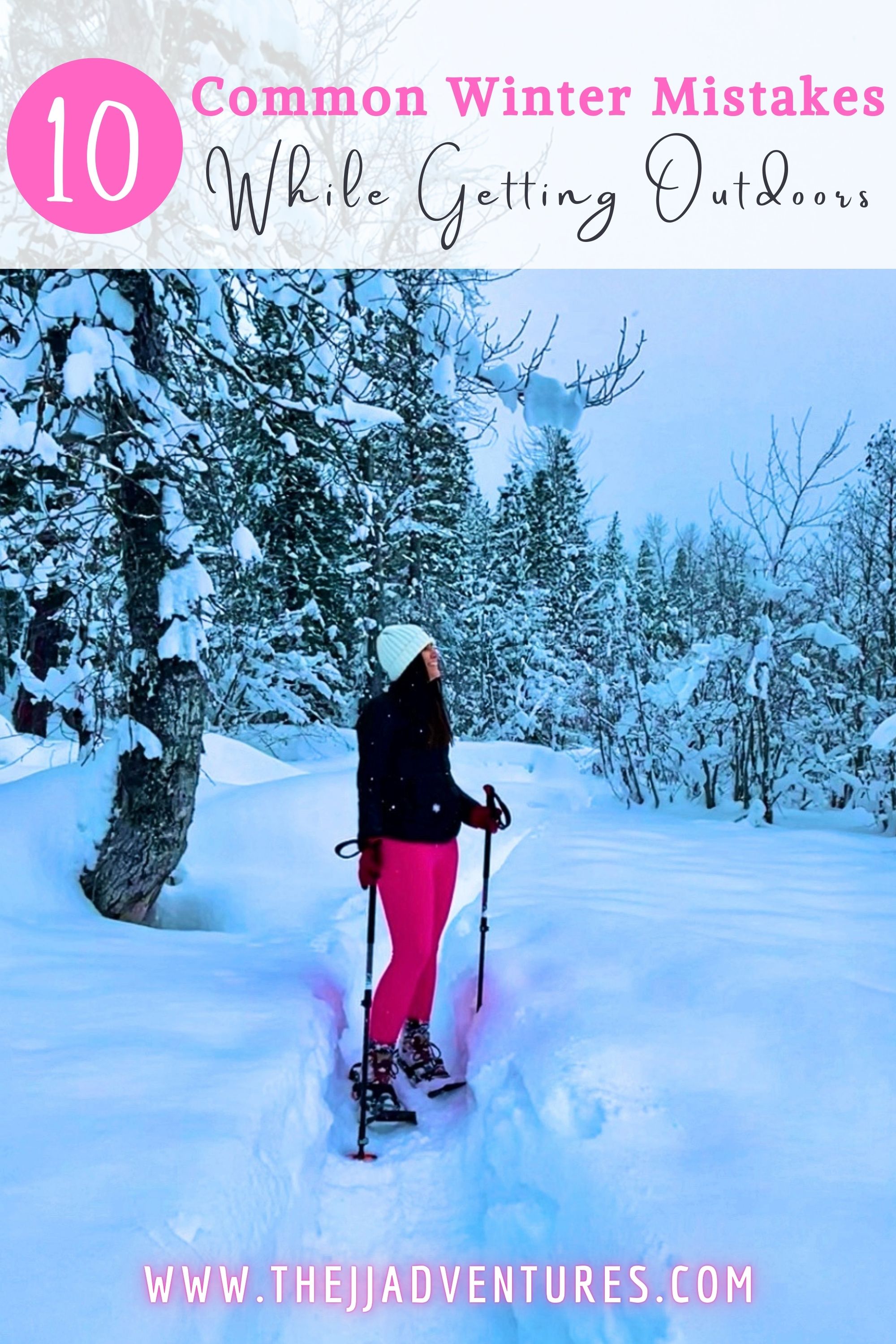 10 Common Winter Mistakes People Make While Getting Outdoors ...